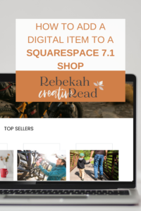 How To Add A Digital Item To A Squarespace 7.1 Shop - Rebekah Read Creative
